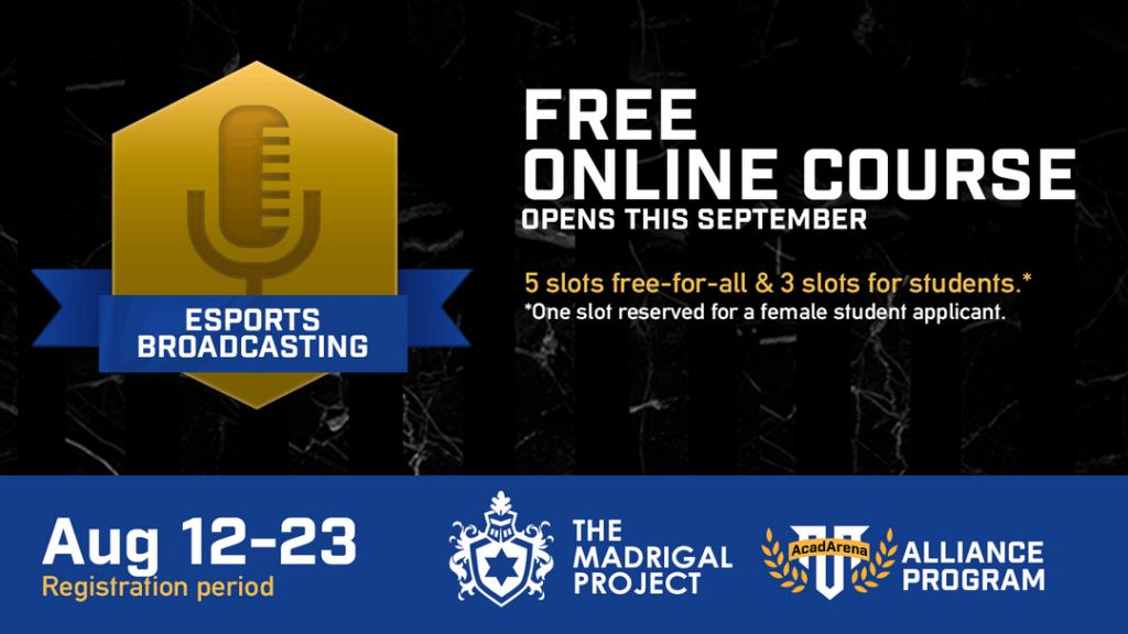 The Madrigal Project: A Free Course for Aspiring Esports Broadcasters ...